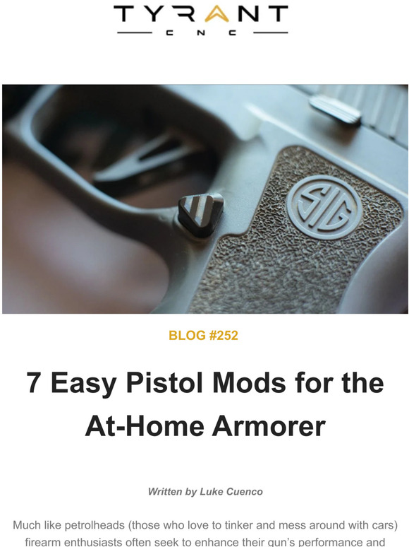 TyrantCNC: 7 Easy Pistol Mods for the At-Home Armorer | Milled