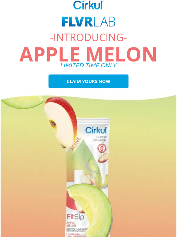Cirkul: 🚨New Limited Edition FitSip Apple Melon!🚨 | Milled