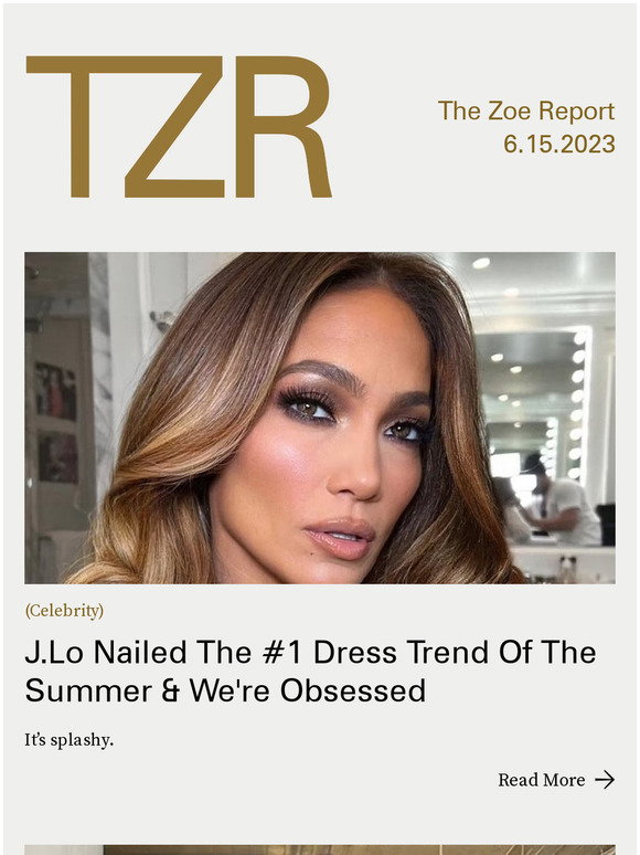 The Zoe Report: J.Lo Nailed The #1 Dress Trend Of The Summer & We're ...