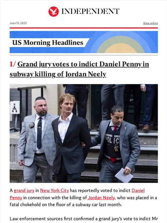 The Independent: Grand jury indicts Daniel Penny, who fatally choked Jordan Neely on NYC subway ...