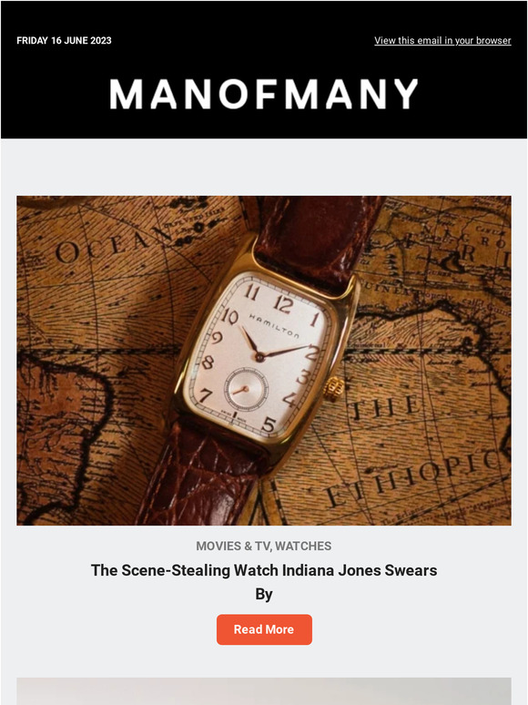 Man of Many: The Scene-Stealing Watch Indiana Jones Swears By & more ...