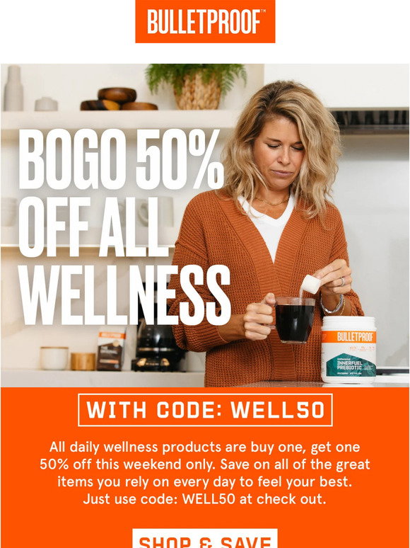 Bulletproof: BOGO 50% Off Wellness | Milled