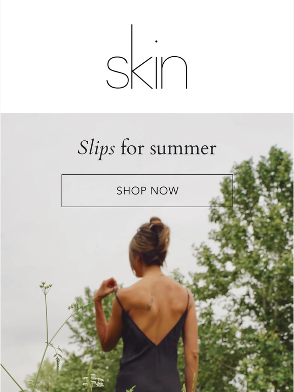 Skin: Slips for Summer | Milled