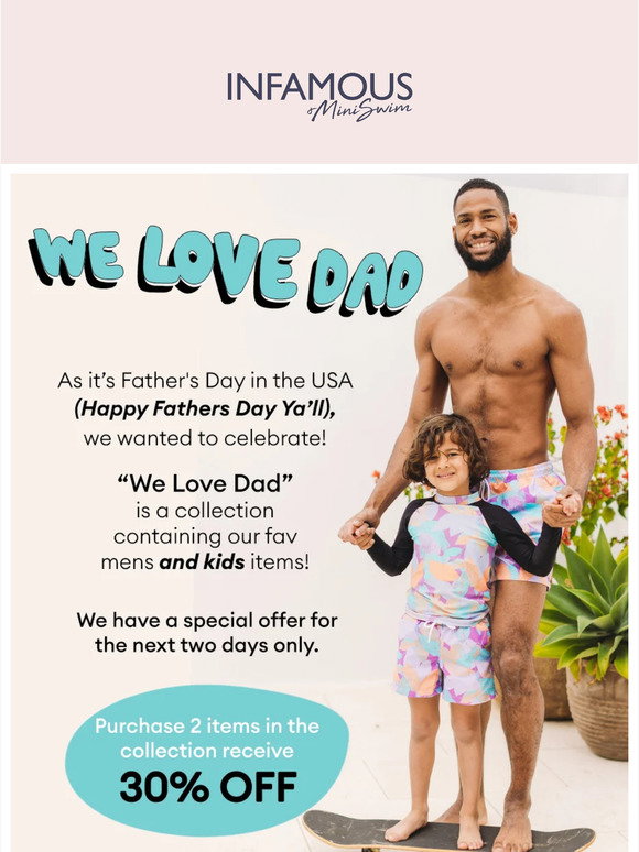 Infamous Swim: Happy Fathers Day | Milled
