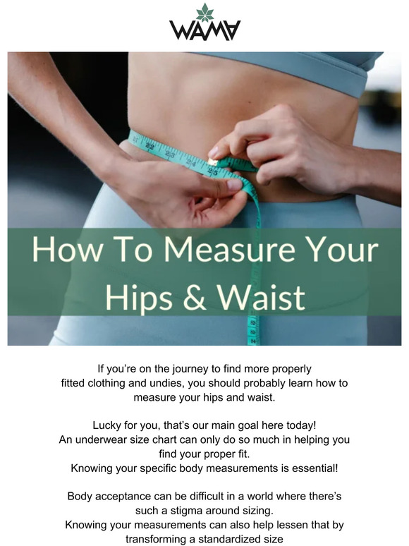 WAMA Underwear: How To Measure Your Hips & Waist | Milled