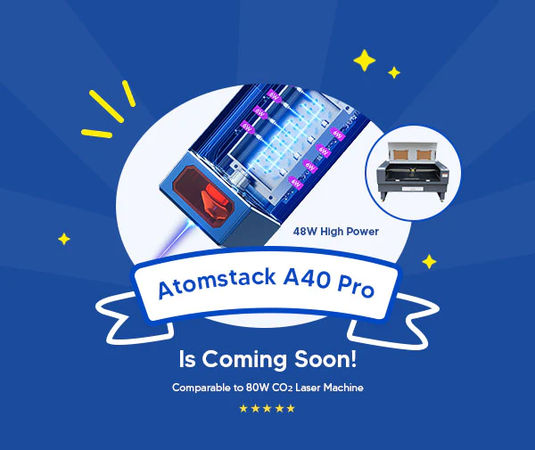 Atomstack: 💥ATOMSTACK A40 Pro 210W Laser Machine is Coming | Milled