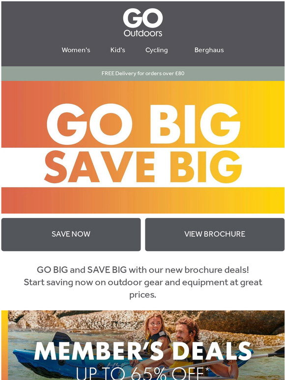 Go Outdoors: GO BIG | SAVE BIG | Milled