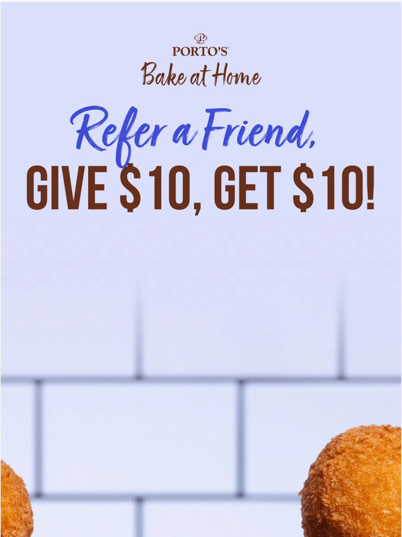 Porto's Bakery: Refer a Friend, Give $10, Get $10! ⭐️ | Milled