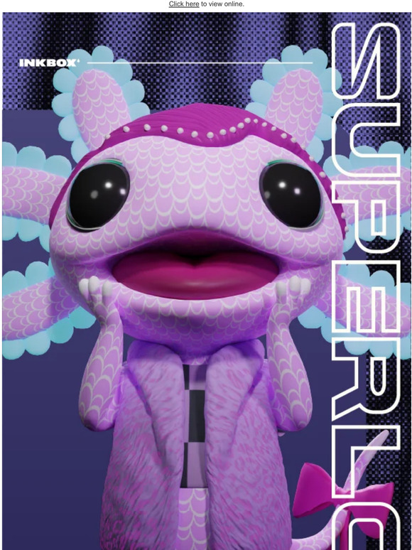 INKBOX: 🦎 Introducing… Superlotl! 🦎 | Milled