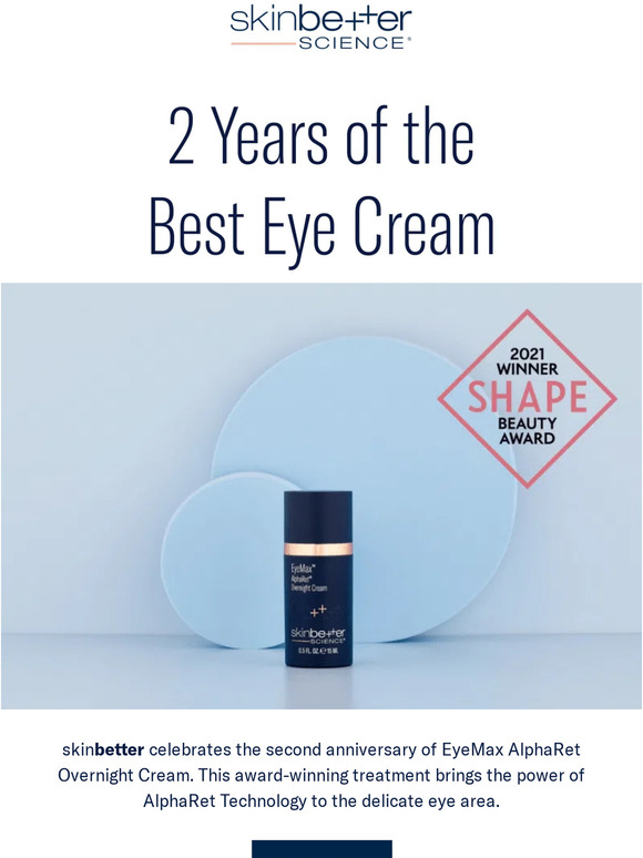 SkinBetter Science: Happy Anniversary to the Ultimate Eye Cream | Milled