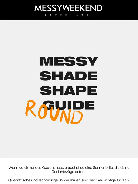 Messy Weekend: Messy Shade Shape Guide | Milled