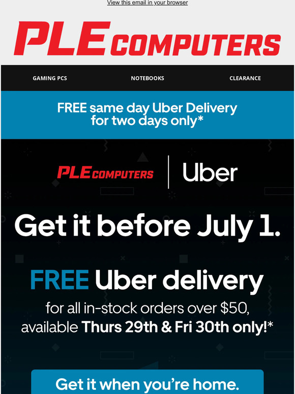 PLE Computers: Get FREE Same Day Uber Delivery | Milled