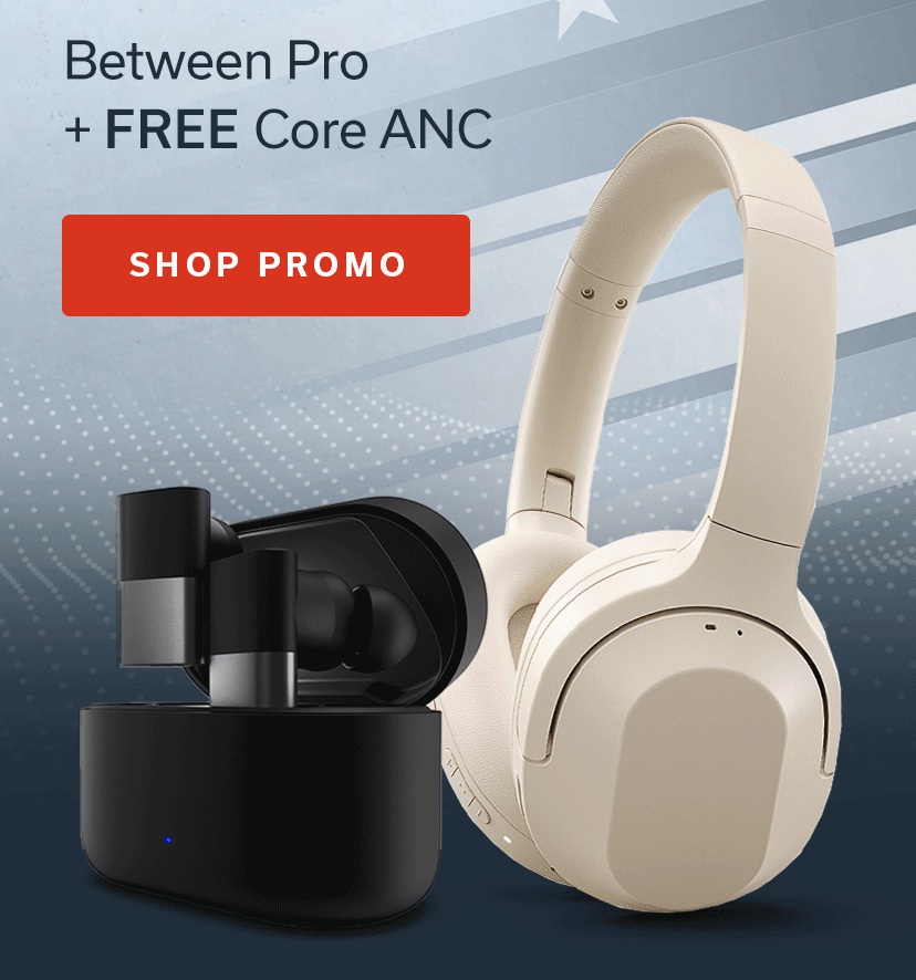 Status Audio: FREE Core ANC when you purchase Between Pro | Milled