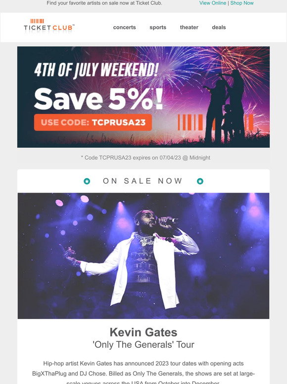 Ticket Club 4th Of July Savings Kevin Gates Doja Cat Tool 6431