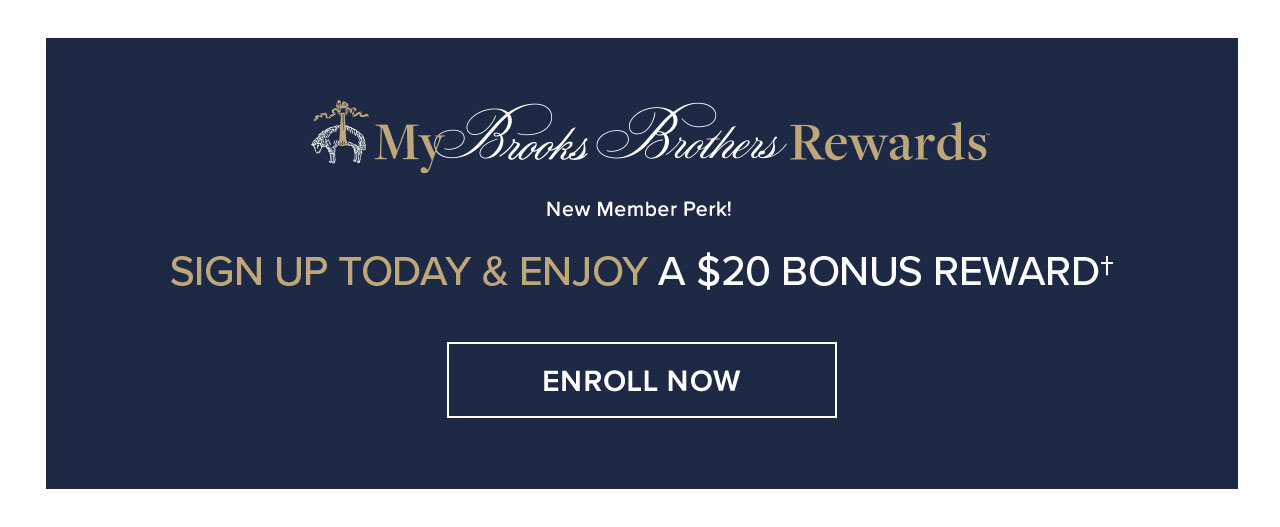 Brooks Brothers: Earn a $20 Bonus Reward today! | Milled