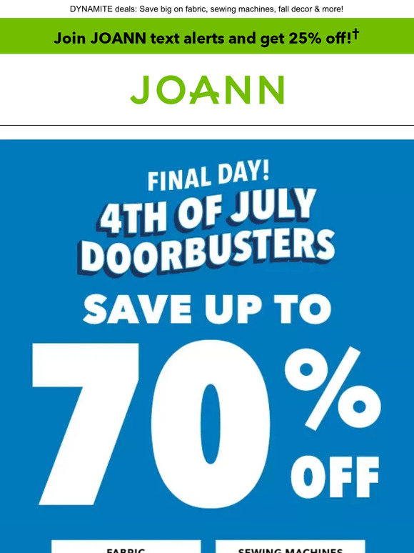 JoAnn: Happy 4th of July! Celebrate with savings 🎇 Doorbusters end ...