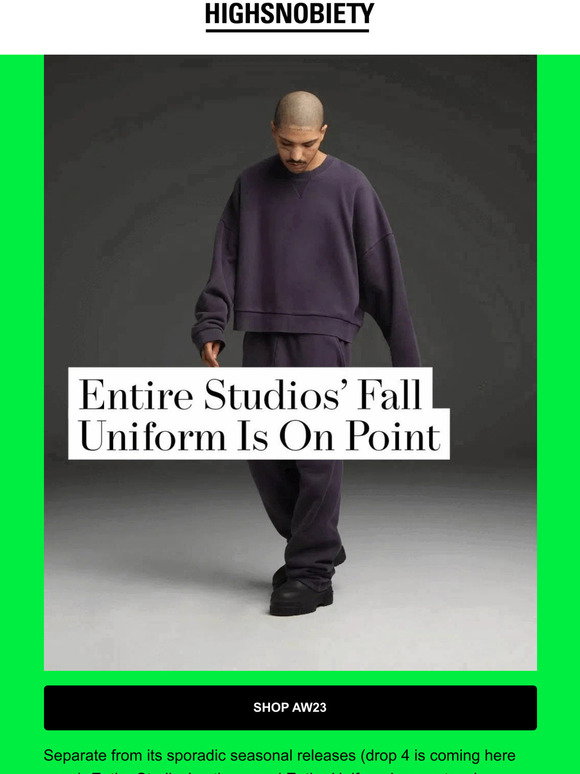 Highsnobiety: Entire Studios' fall Uniform is here | Milled