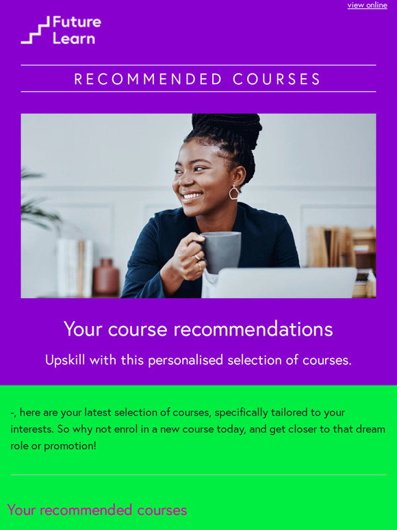 FutureLearn: —, your latest recommended courses are here | Milled