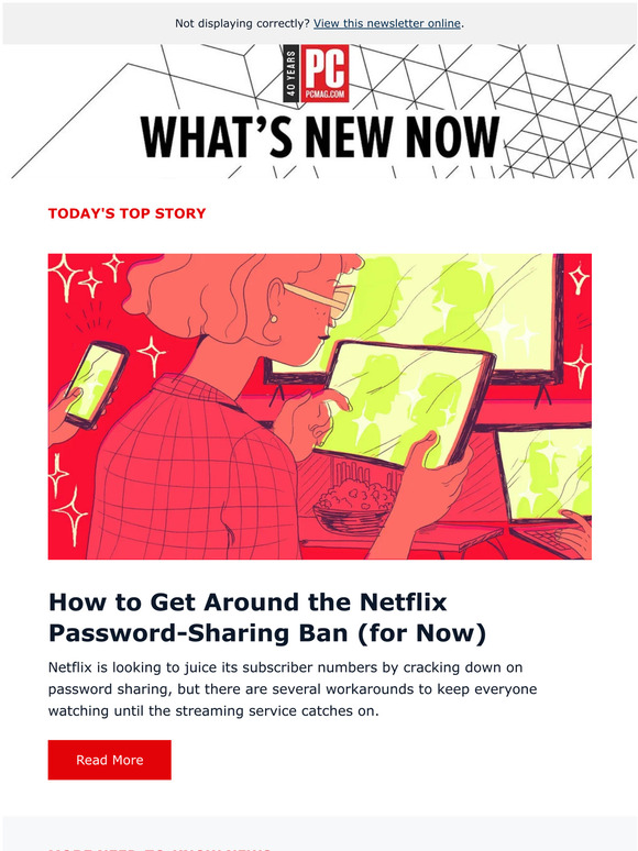 PCMag: How to Get Around Netflix's Password-Sharing Ban / T-Mobile Wins ...