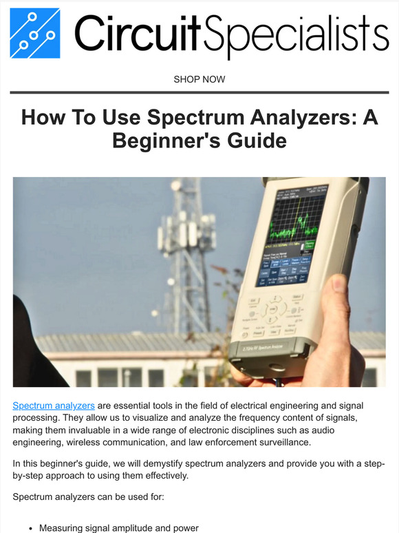 Circuit Specialists: A beginner's guide to spectrum analyzers | Milled