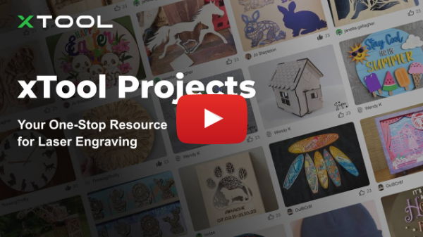xTool: xTool Projects is Here: Your One-Stop Resource for Laser ...