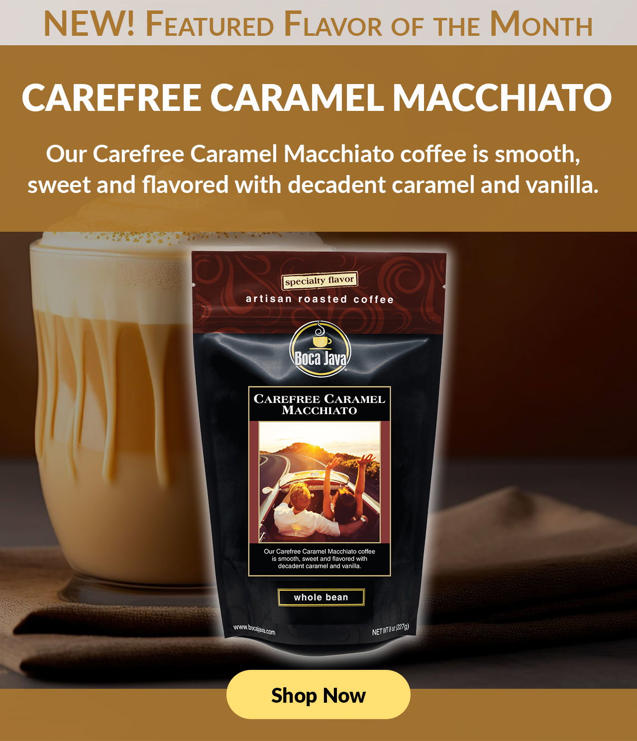Boca Java: Try NEW Carefree Caramel Macchiato Coffee Today 🍮☕ | Milled