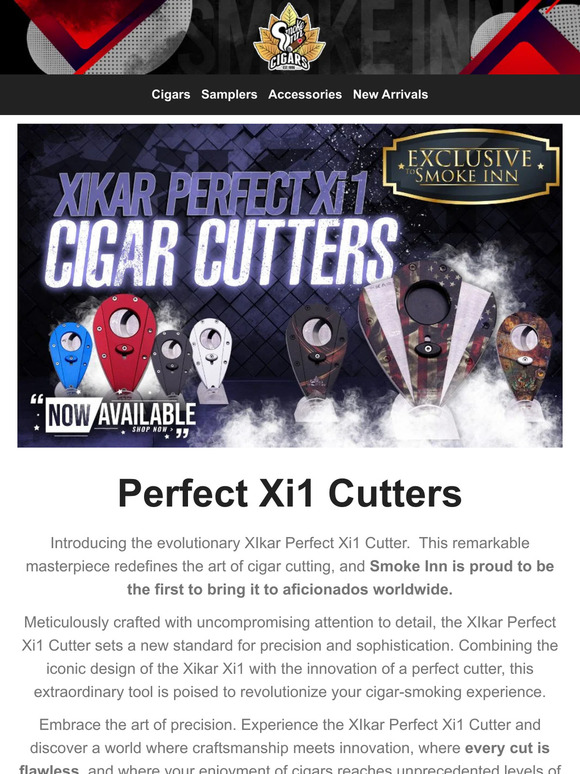 Smoke Inn: All New. Xi Perfect Cutters. | Milled