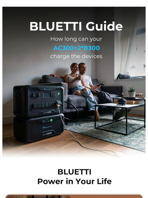 Bluetti: 🔍Bluetti Guide🌟How long can your AC300+2*B300 charge the ...