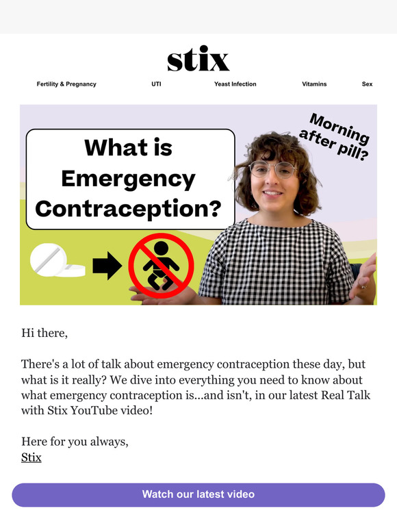 Stix: What YOU should know about emergency contraception | Milled