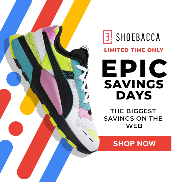 Shoebacca: Our EPIC Savings Days Email Exclusive Sneak Peek! | Milled