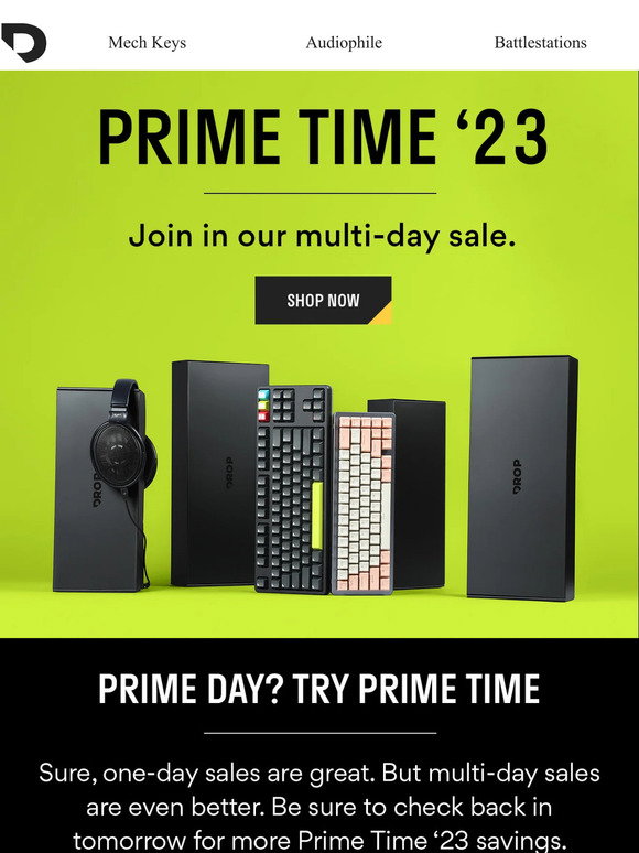 Drop: Why Save Prime Prices for One Day? | Milled