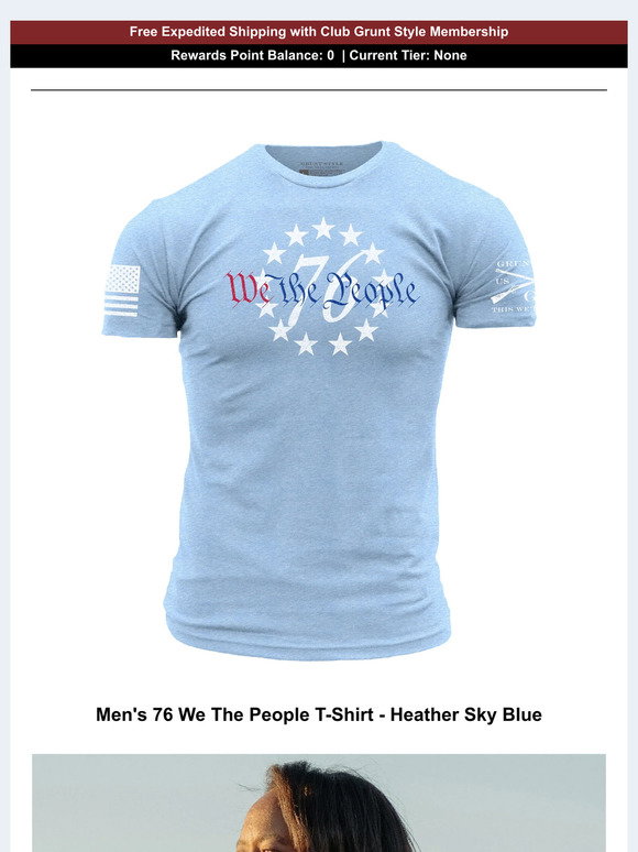 Grunt Style: 76 We The People | Milled