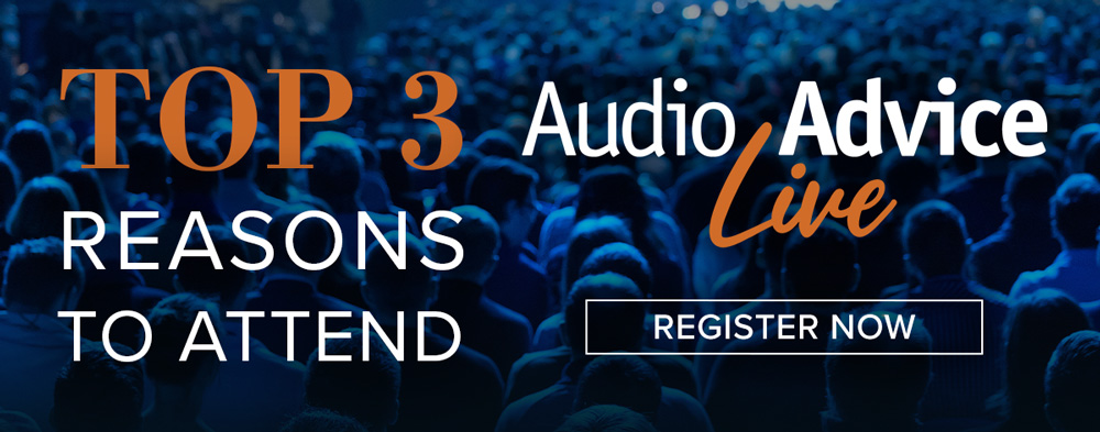 Audio Advice: Top 3 Reasons To Attend Audio Advice Live | Milled