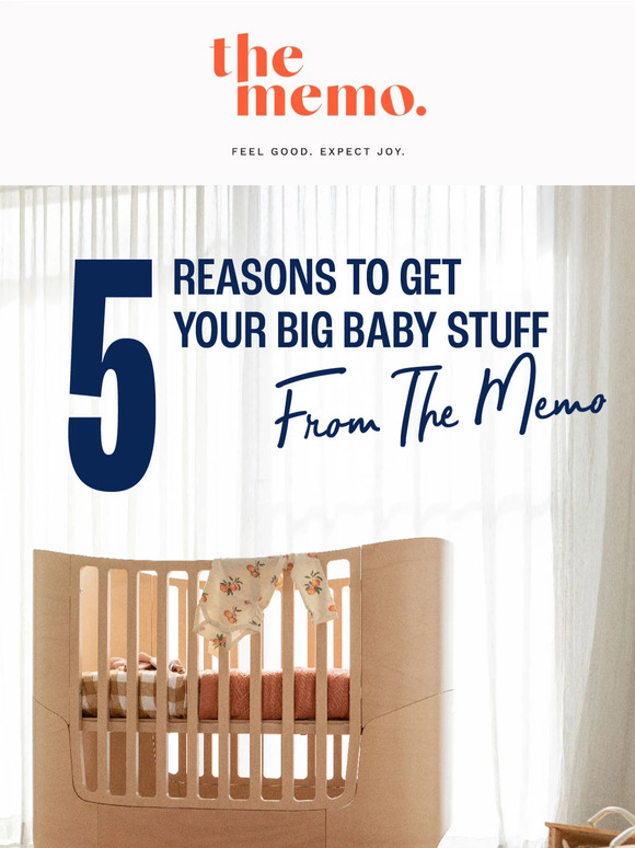 the memo: Why You Should Get Your Big Baby Stuff From The Memo | Milled