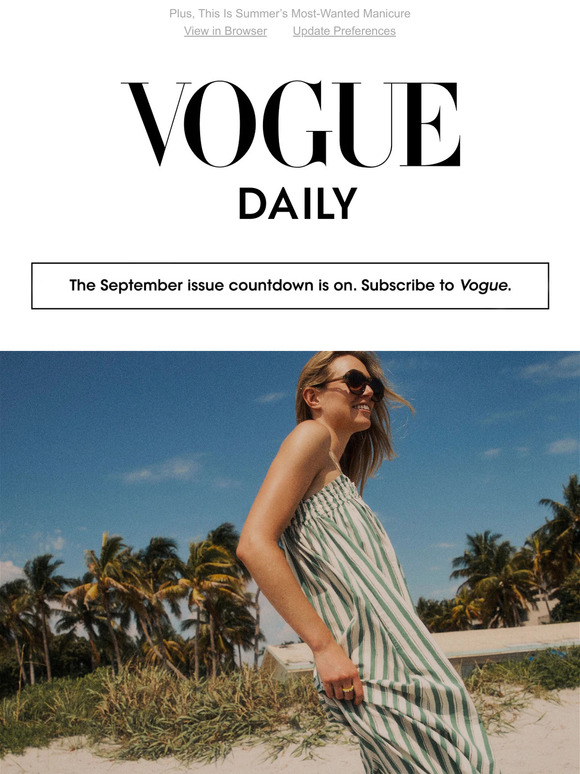 VOGUE: These Are the Most-Wanted Summer Trends, According to Vogue ... VOGUE: These Are the Most-Wanted Summer Trends, According to Vogue ...