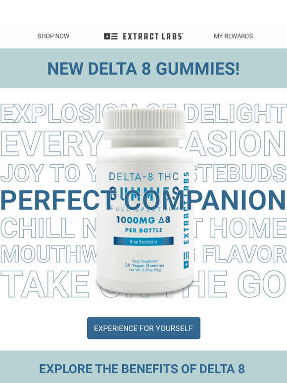 Extract Labs: NEW: Delta 8 THC Gummies😋 | Milled