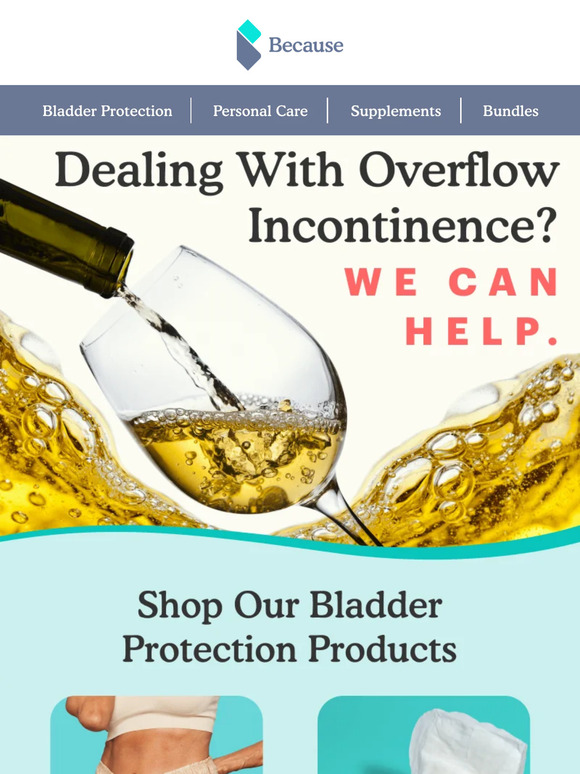 Because: What is overflow incontinence? | Milled