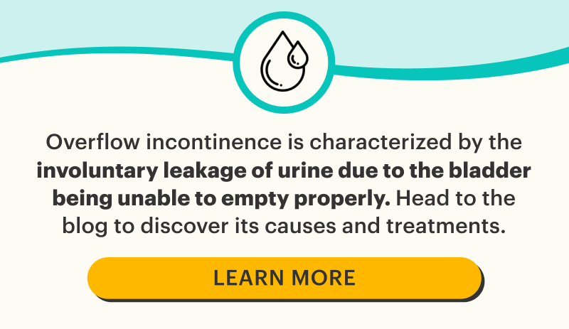 Because: What is overflow incontinence? | Milled
