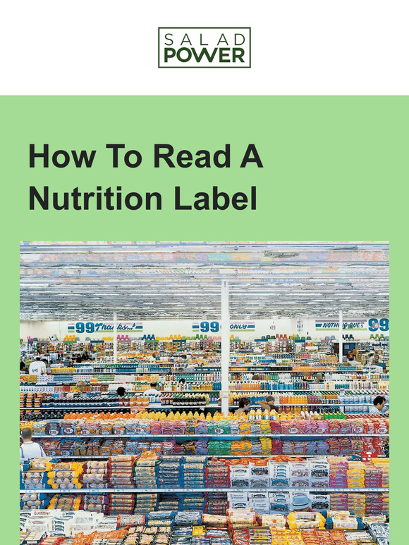 SALAD POWER: How To Read A Nutrition Label | Milled