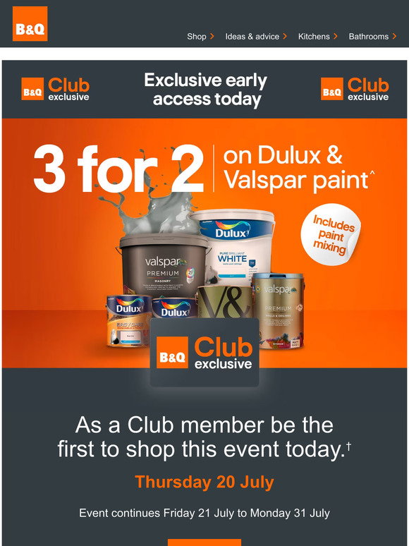 B&Q: Club exclusive early access | 3 for 2 on Dulux and Valspar | Milled