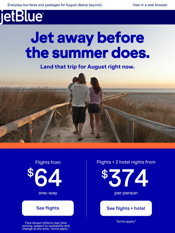 JetBlue: Summer's flying by. Land that getaway now. | Milled