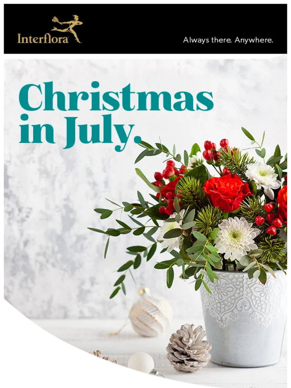 Interflora: Christmas in July with FREE delivery | Milled