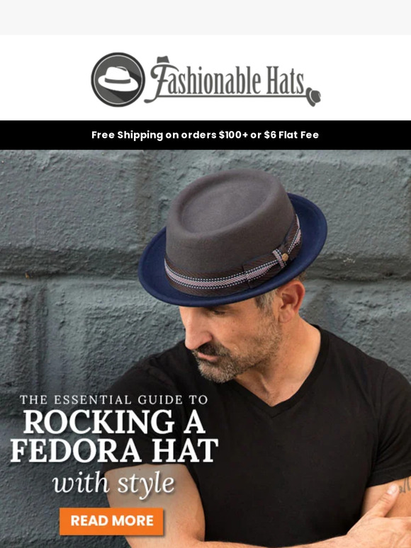 Fashionable Hats: Explore Our Ultimate Fedora Hat Guide | Milled