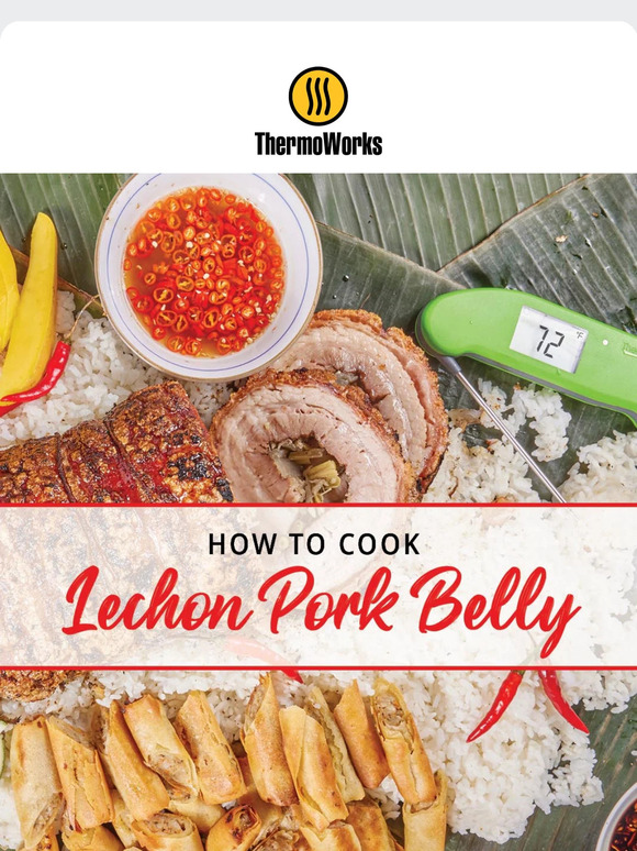 ThermoWorks: Pork Belly with Crispy Skin: Lechon Liempo | Milled