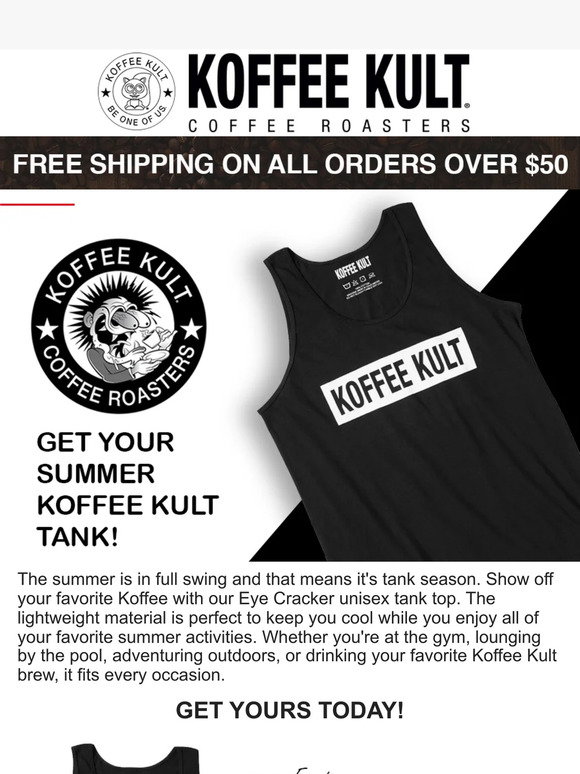 Koffee Kult: Look stylish in your Koffee Kult tank! | Milled