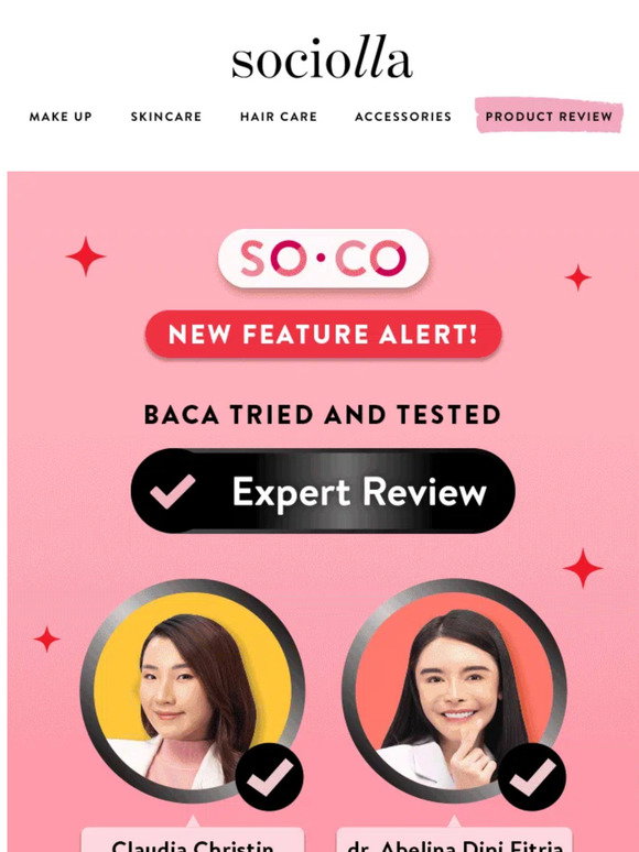 Sociolla: Ada yang Baru nih, Bestie😘 Dengan SOCO Expert Review, Belanja ...