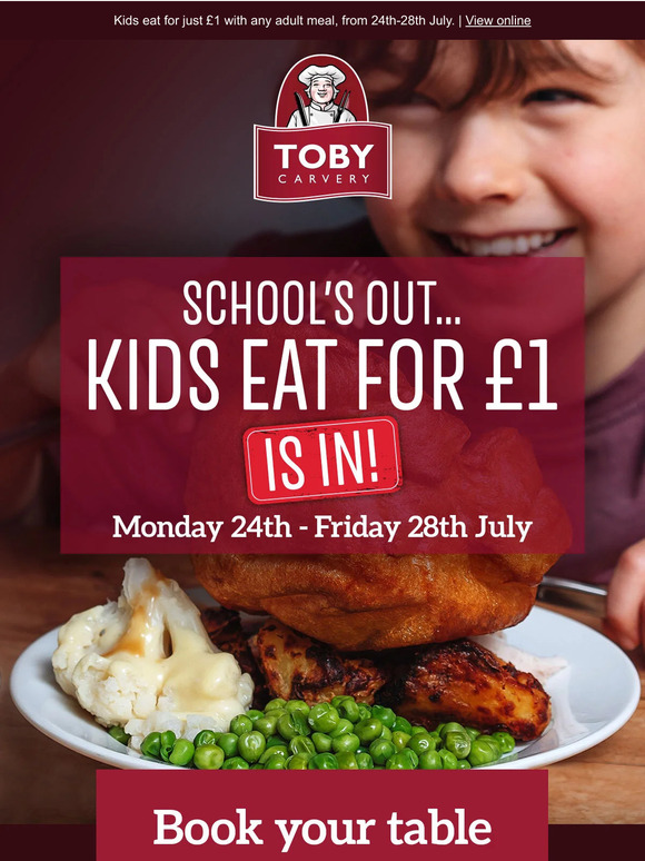 Toby Carvery: School's out... Kids eat for £1 is in! | Milled