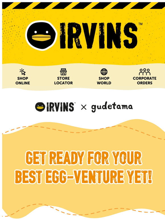 Irvins: 💛 Come On Down This Weekend for Our IRVINS x Gudetama Event ...