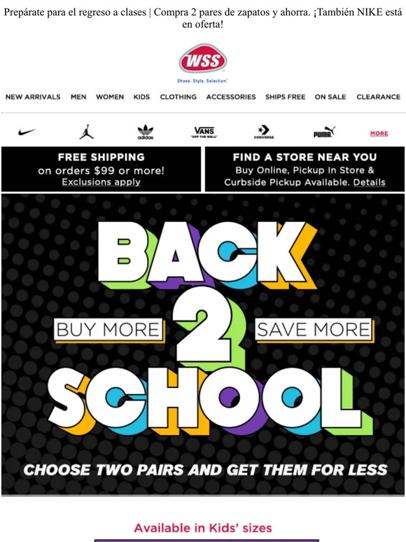 WSS: Stock up for Back to School | Buy 2 shoes & save, plus Nike sale ...