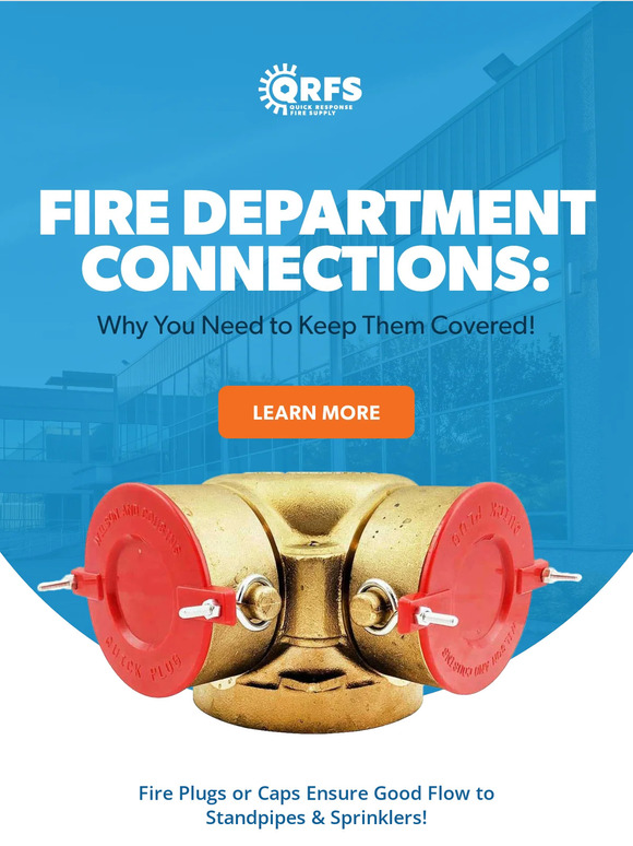 Quick Response Fire Supply: Protect Your Fire Department Connections ...